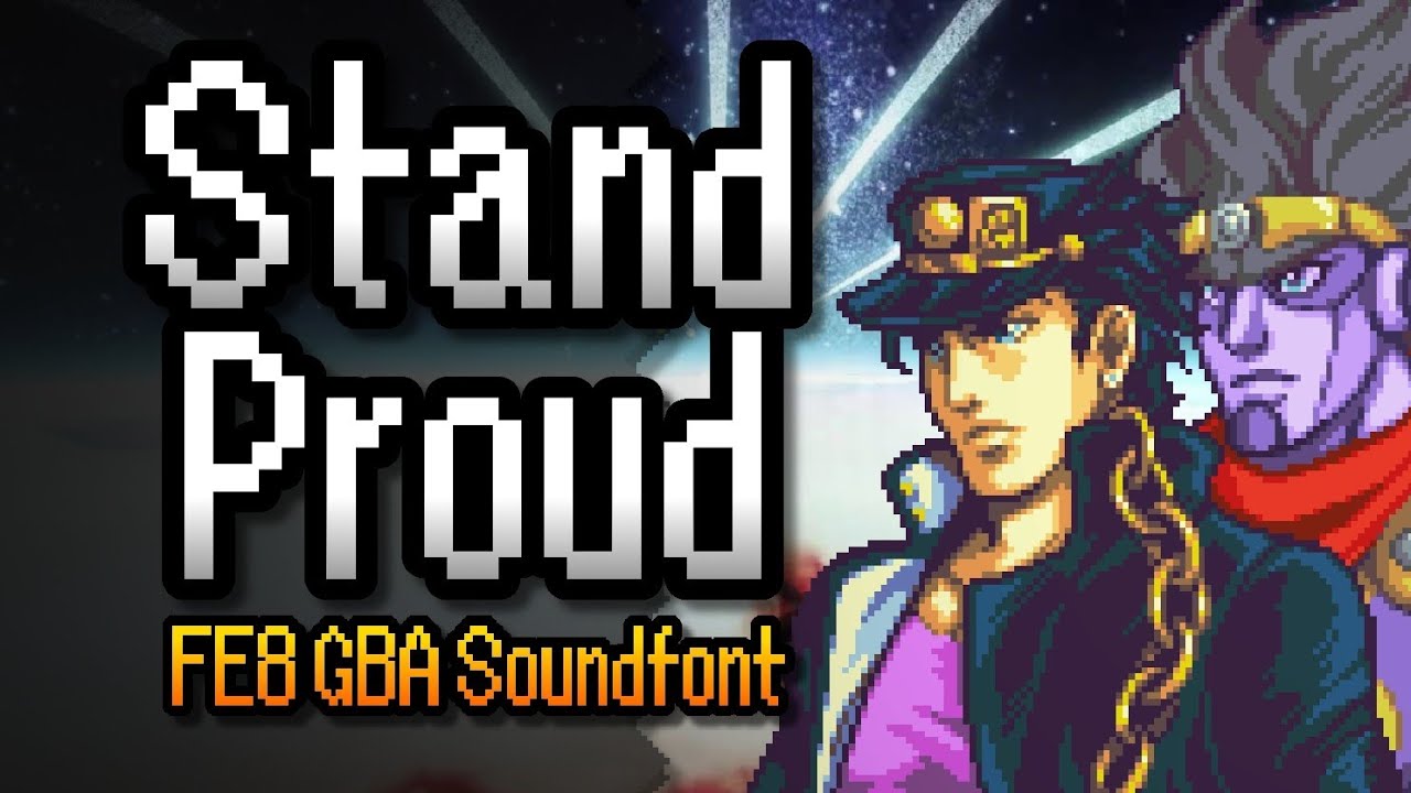 Stand Proud (JoJo's Bizarre Adventure) – Fire Emblem: Sacred Stones GBA ...