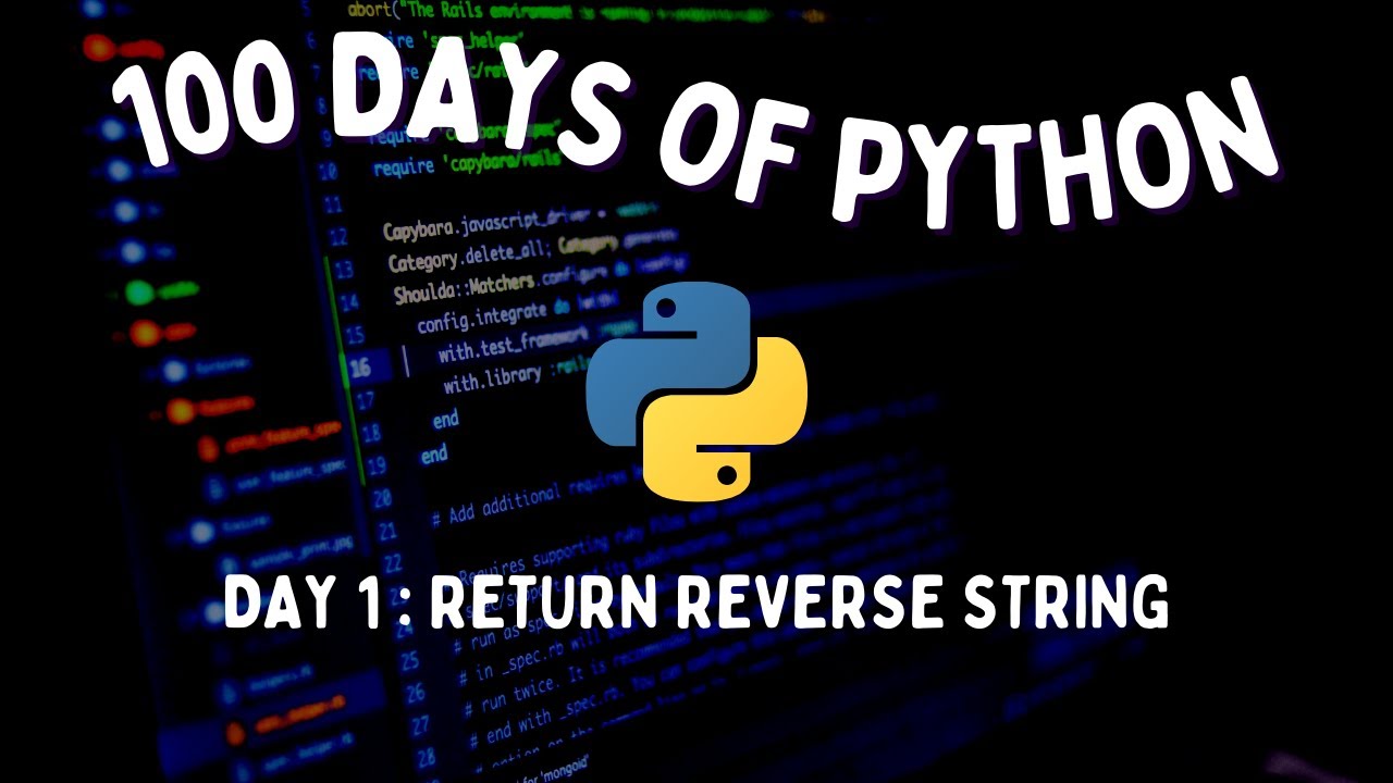 100 Days of Python - Day 1: Reverse String - YouTube