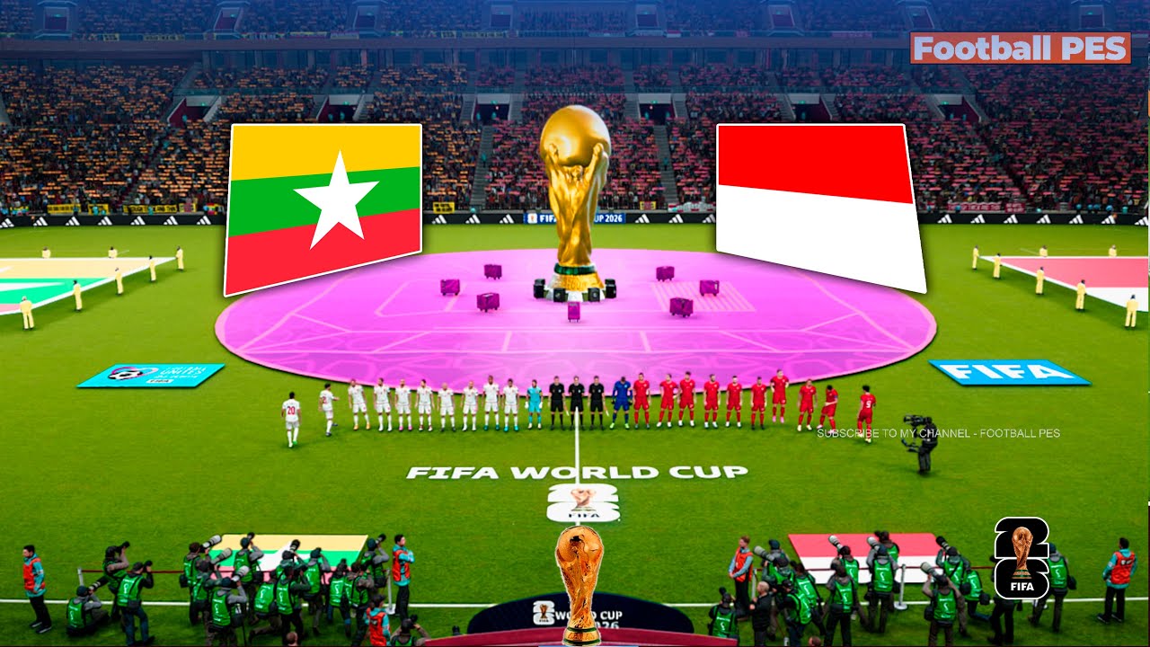 MYANMAR vs INDONESIA | FIFA World Cup 2026™ FINAL | Full Match ...