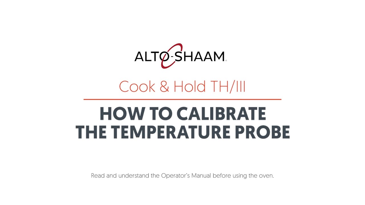 Cook & Hold Oven TH/III: How to Calibrate Probe - YouTube