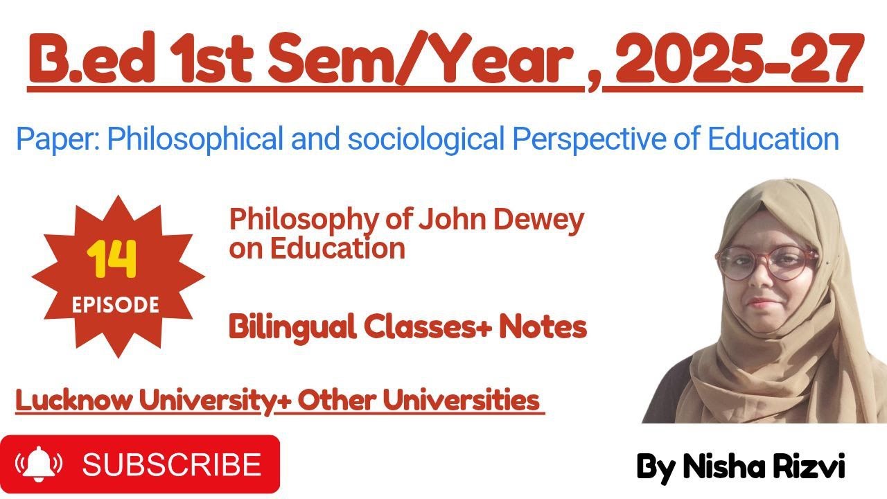 John Dewey| Darshnik vichar| B.Ed 1st Semester| Philosophical ...