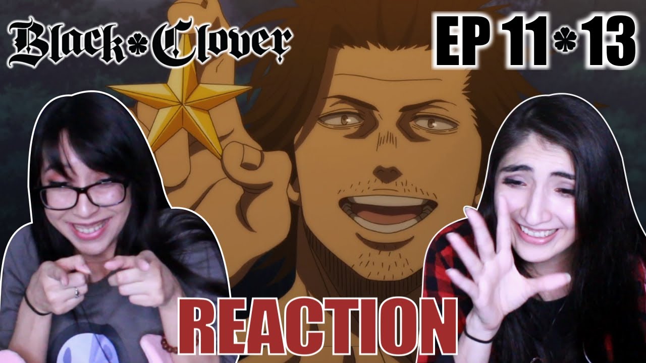 YOU GET A GOLD STAR!! | Black Clover Episodes 11-13 Reaction Highlights ...