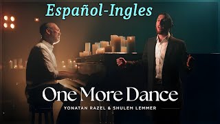 🎧 Yonatan Razel y Shulem Lemmer: Una Danza Más (One More Dance) | con ...