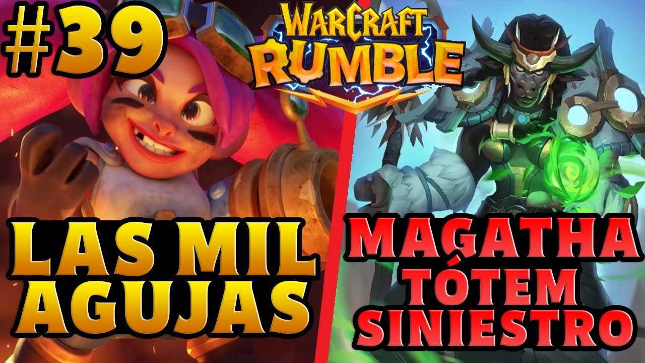 WARCRAFT RUMBLE - LAS MIL AGUJAS - MAGATHA TÓTEM SINIESTRO #39 - YouTube