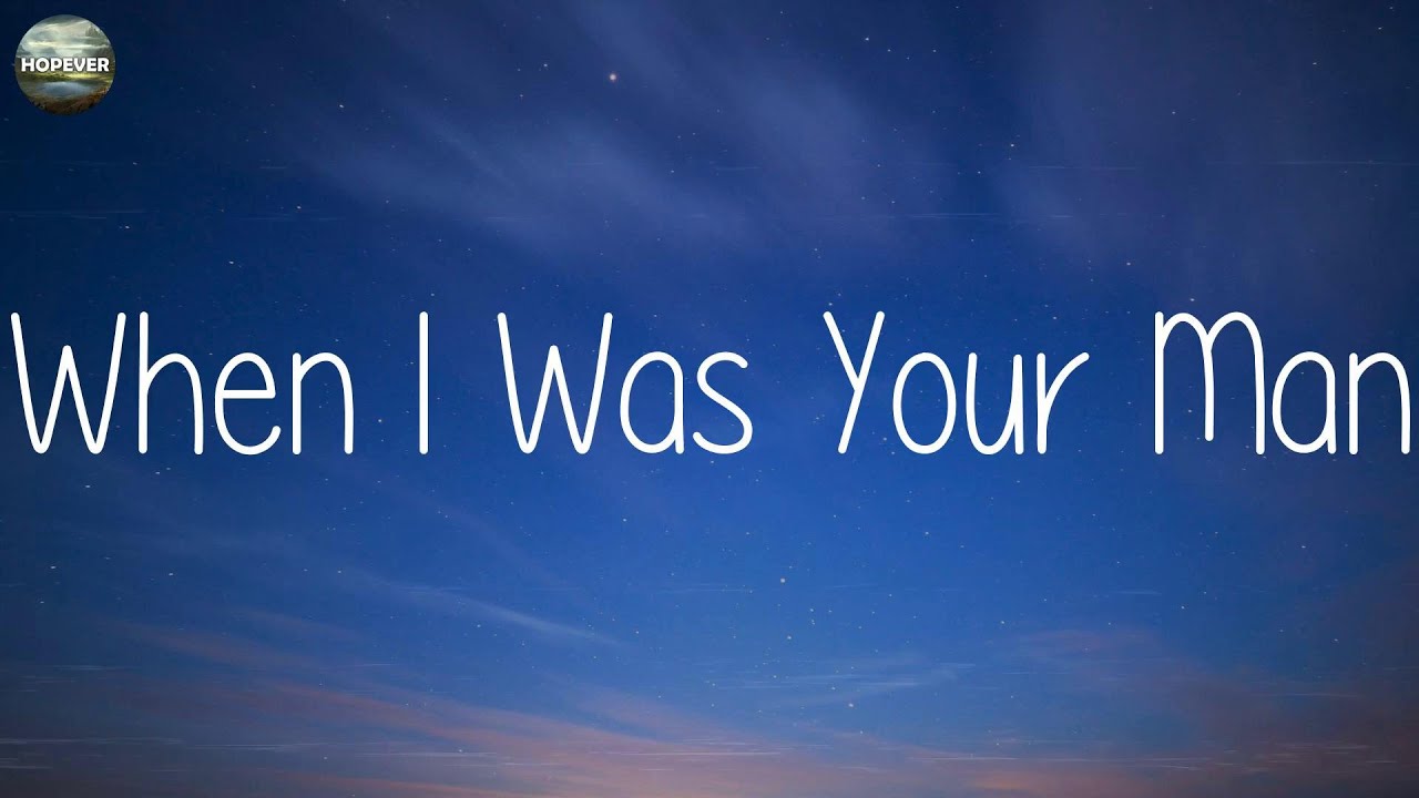 Bruno Mars - When I Was Your Man (Lyrics) | (Mix Lyrics) - YouTube