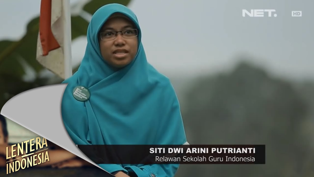 Lentera Indonesia-Nunukan-Siti Dwi Arini - YouTube