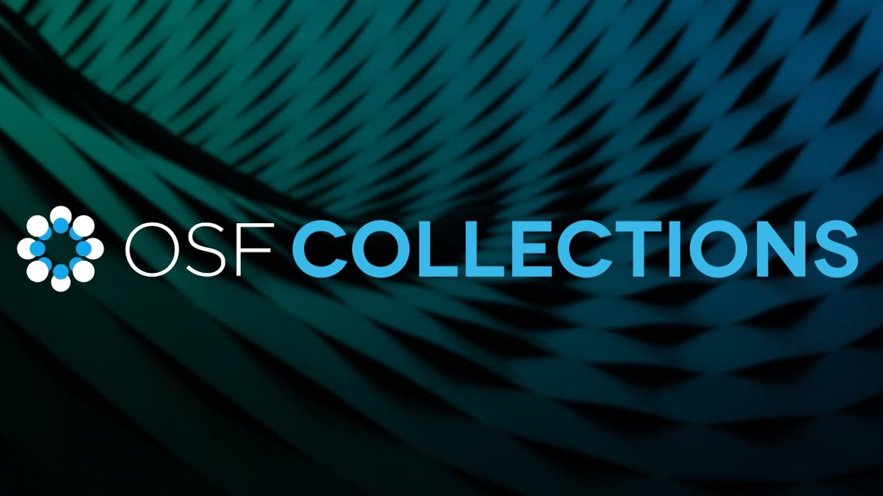 OSF Collections - YouTube