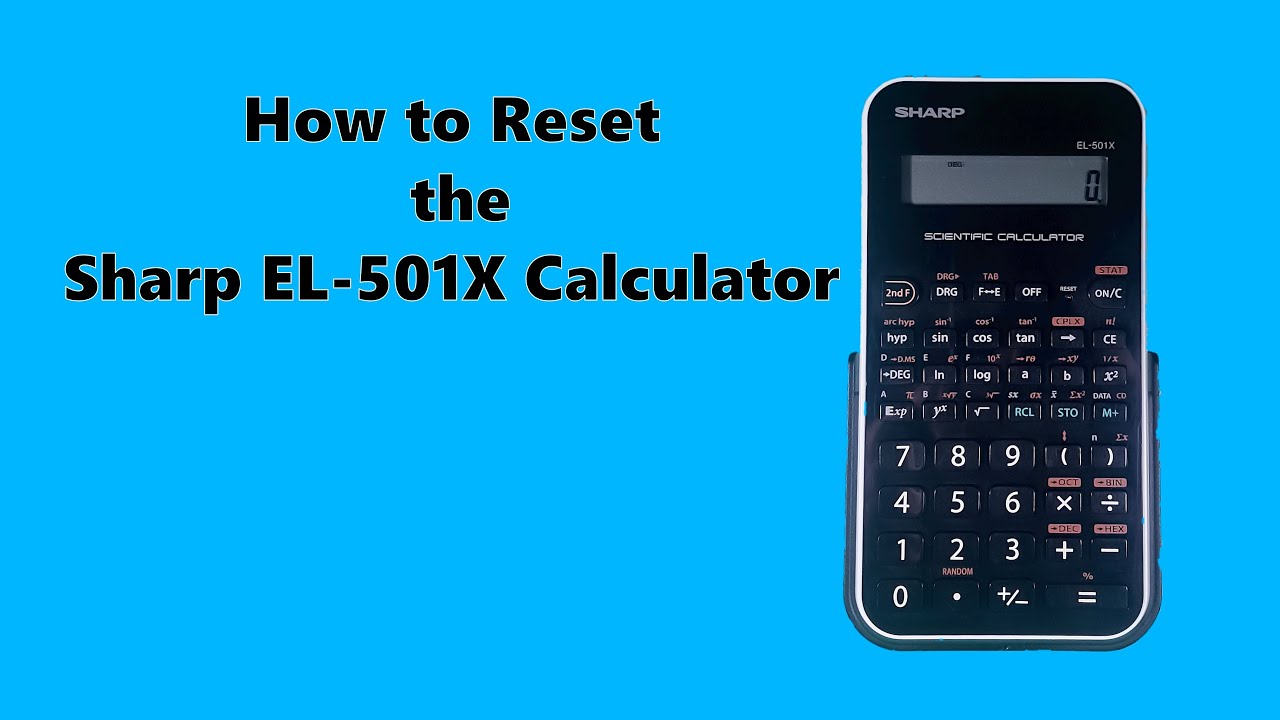 How to Reset the Sharp EL-501x Calculator - YouTube