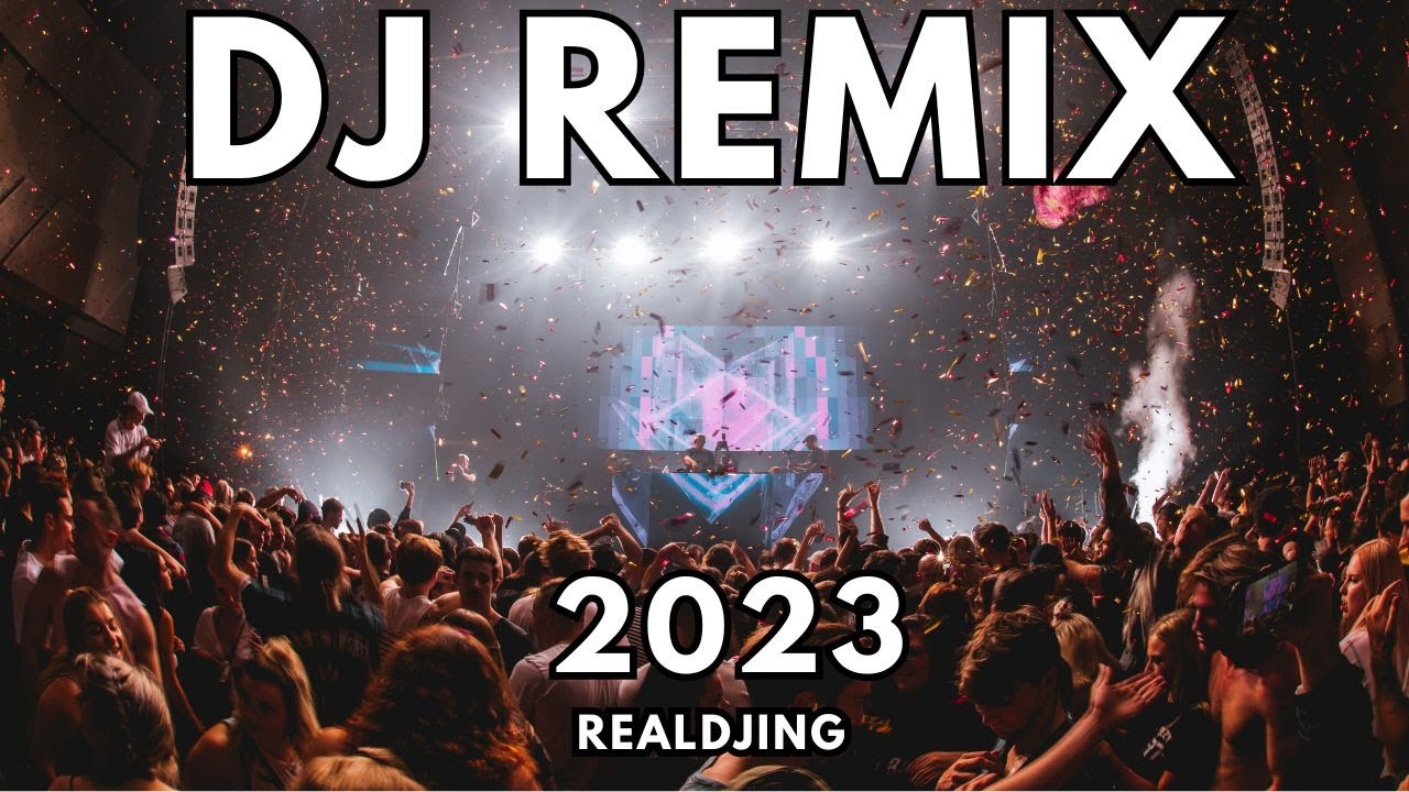 DJ REMIX 2023 - Mashups & Remixes of Popular Songs 2023 | DJ Disco ...