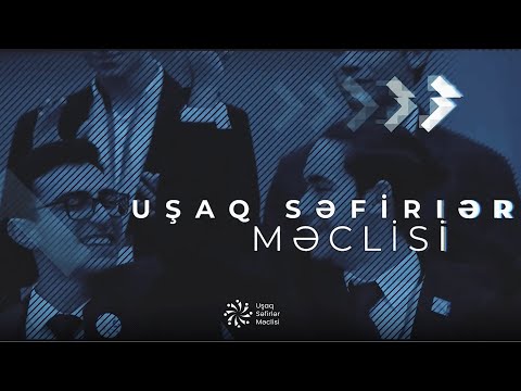 Uşaq Səfirlər Məclisinin tanıtım videosu