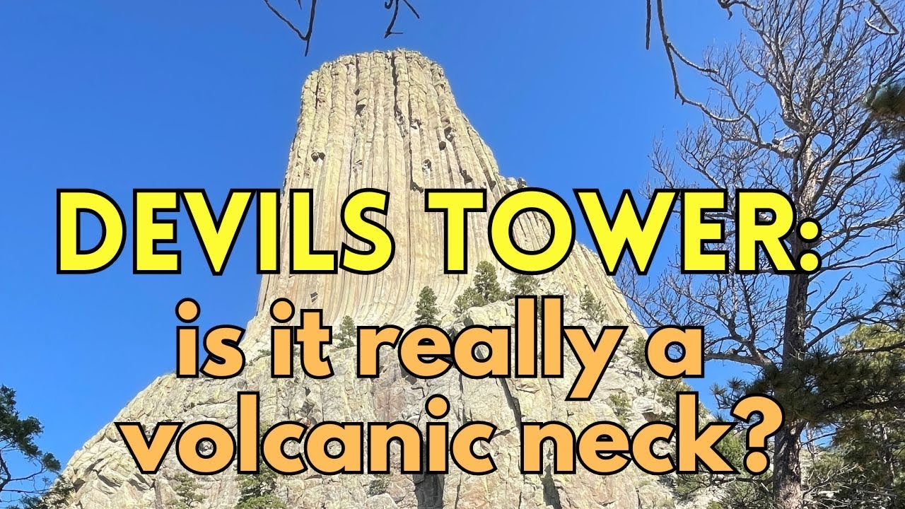 Devils Tower: A Volcanic Neck or Not? - YouTube
