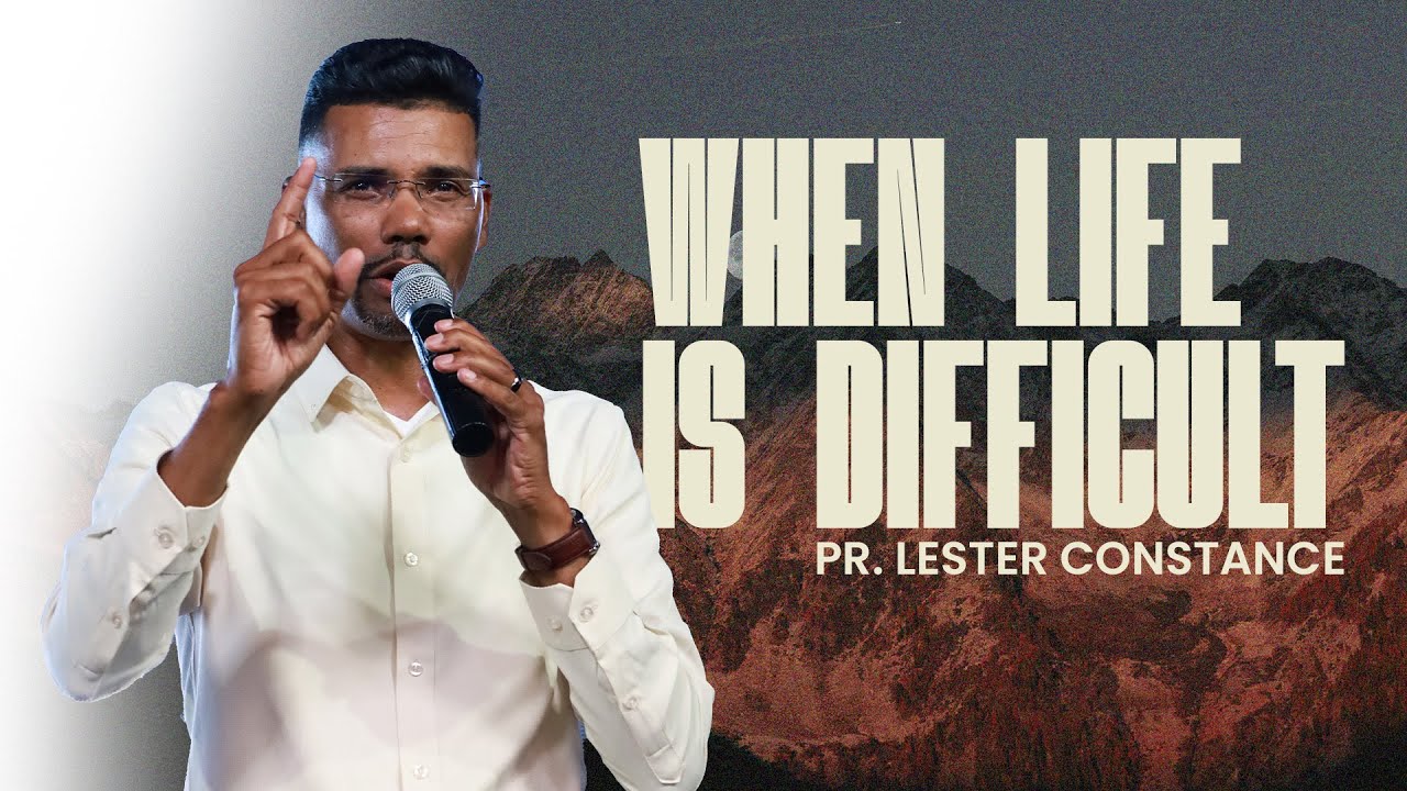Pr. Lester Constance - When Life Is Difficult - YouTube