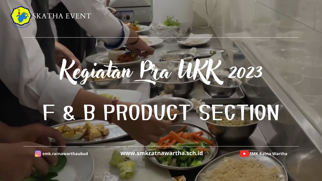 Dokumentasi Pelaksanaan Pra UKK Pada Section Tata Boga - YouTube