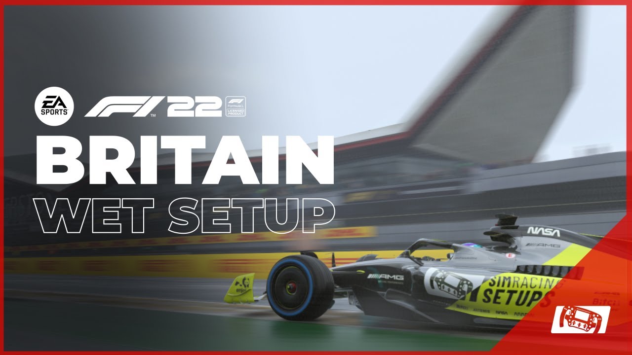 F1 22 Britain Wet Setup - Wet Weather Race Setup! - YouTube