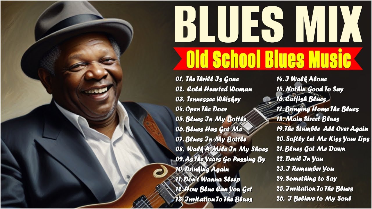 Classic Blues Music Best Songs - Excellent Collections of Vintage Blues ...