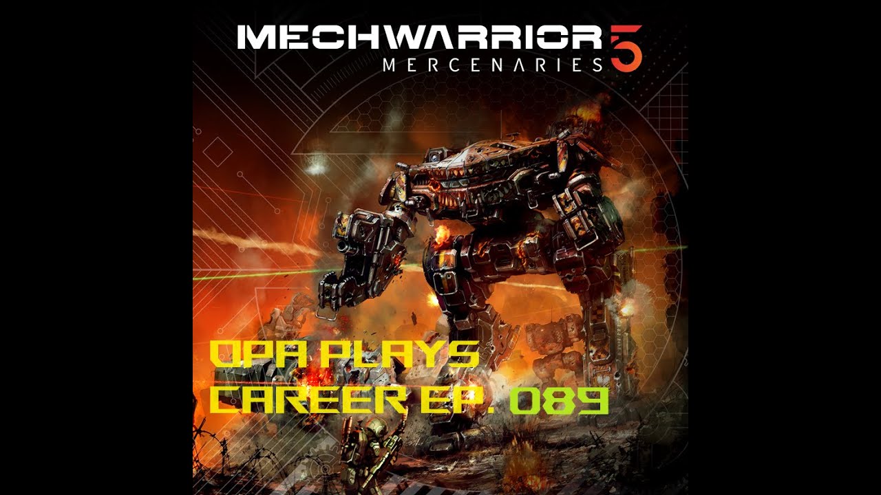 MW5 Career Ep 89: Building up a base of good chassis's and Clan weapons ...