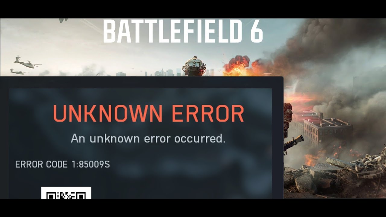 Fix Battlefield 6 Error Code 1:85009S UNKNOWN ERROR On PC - YouTube