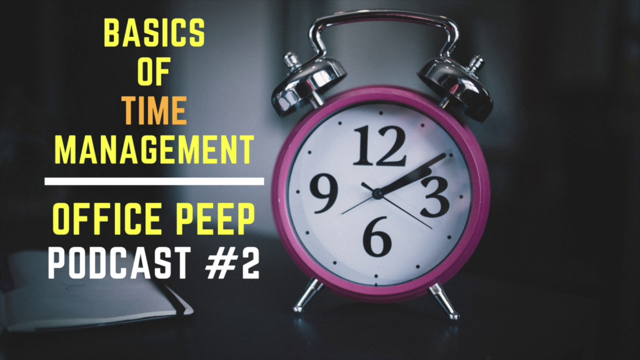 Basics of Time Management - YouTube