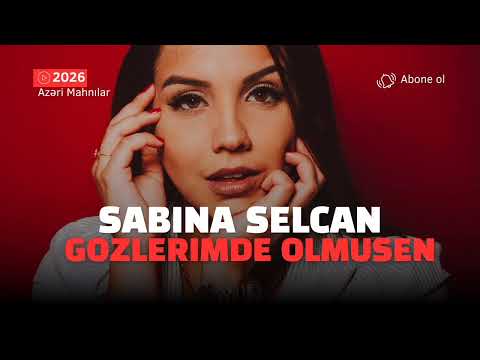 Sabina Selcan - Gozlerimde Olmusen 2026 / Cover (Official Audio Music)