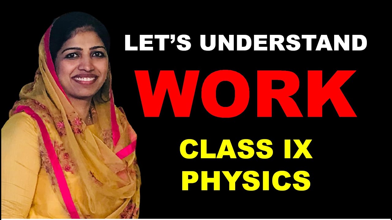 work energy and power I class 9 physics I part -1 I what is work done I ...
