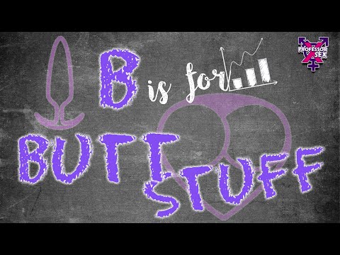 2 - B is for Butt Stuff - The Sex Research Show