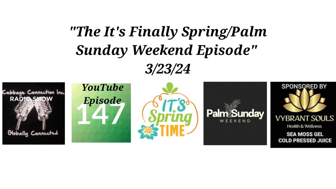 #147 The CCI Radio Show: 3/23/24: The It's Finally Spring/Palm Sunday Weekend Episode - YouTube