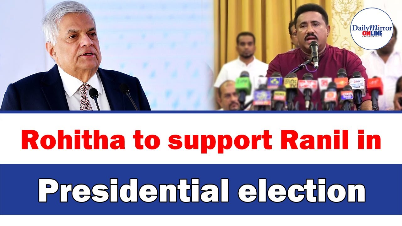 Rohitha to support Ranil in Presidential election - YouTube