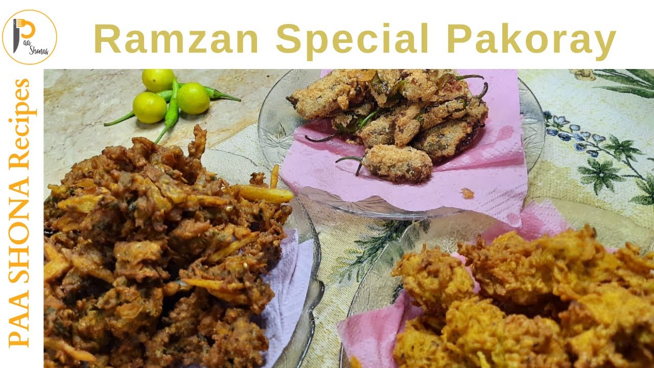 3 Ways Best Crispy Pakora Recipe For Special Iftar | Iftar Special ...