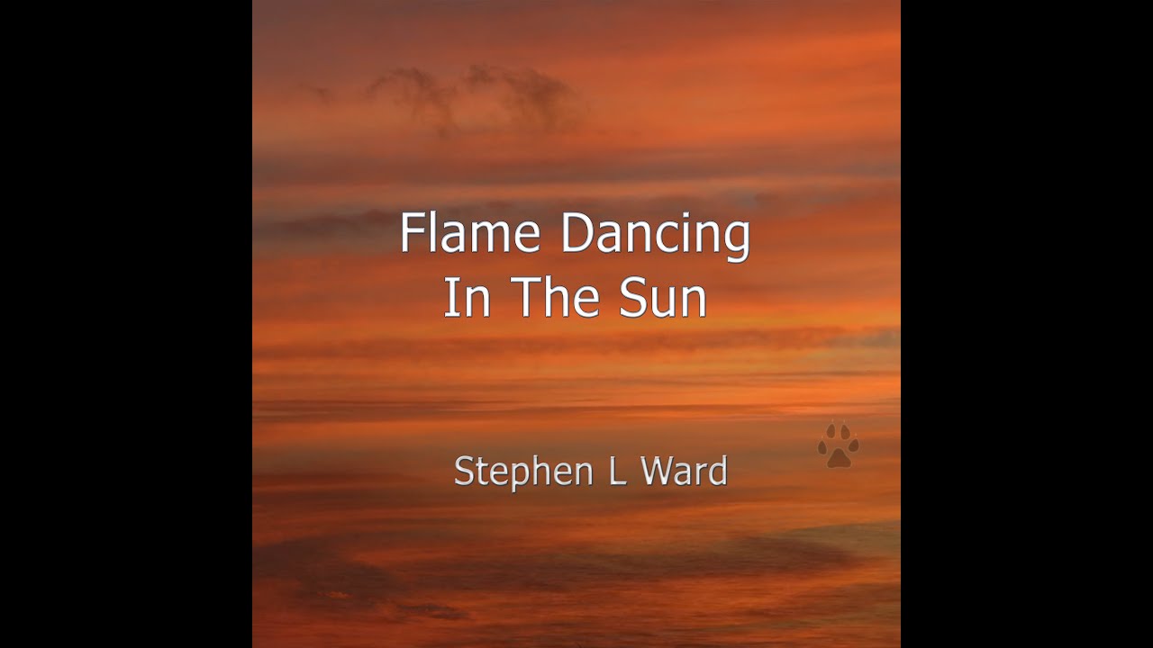 Flame Dancing In The Sun - YouTube