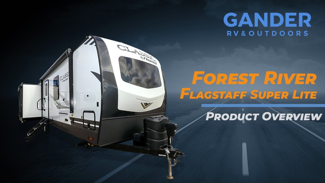 Product Overview Forest River Flagstaff Super Lite - Gander RV ...