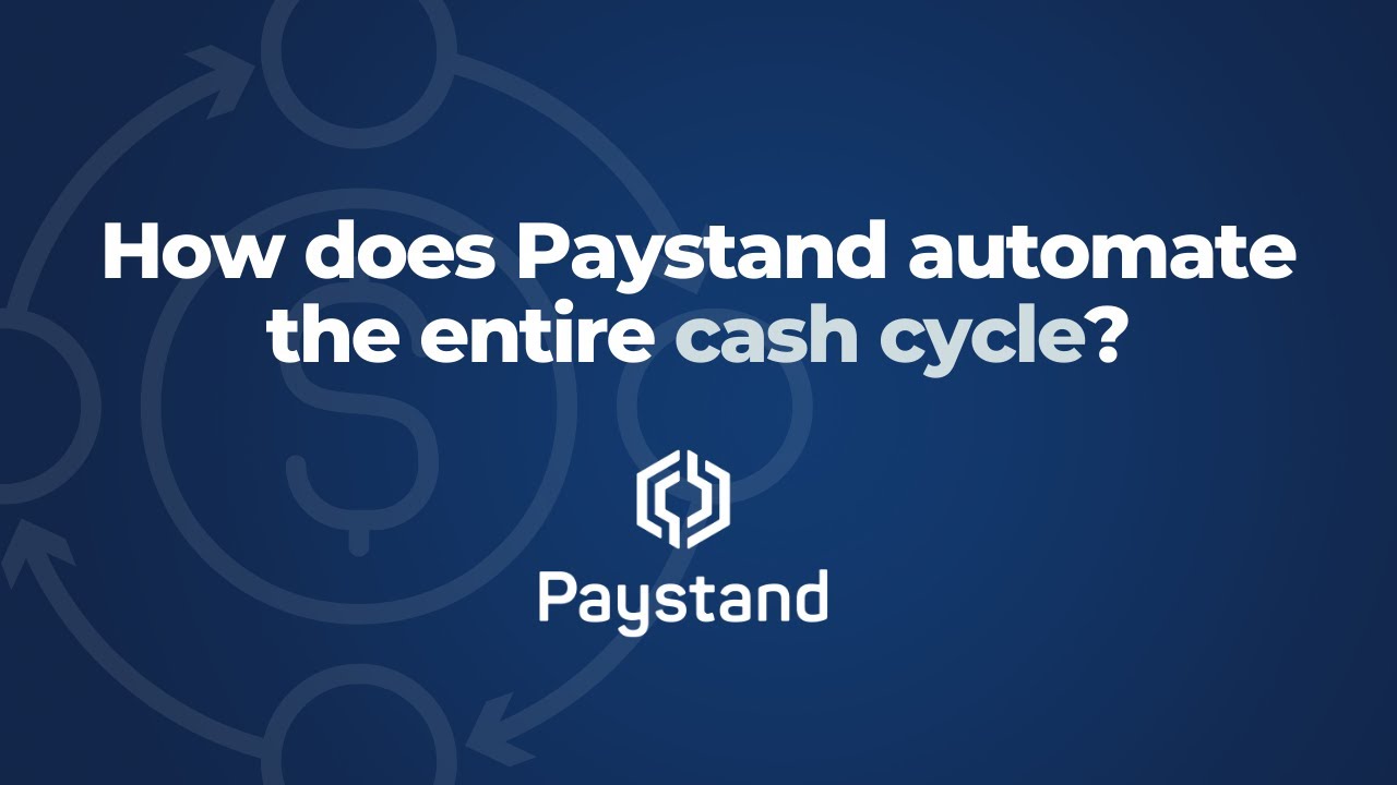 How does Paystand automate the entire cash cycle? - YouTube