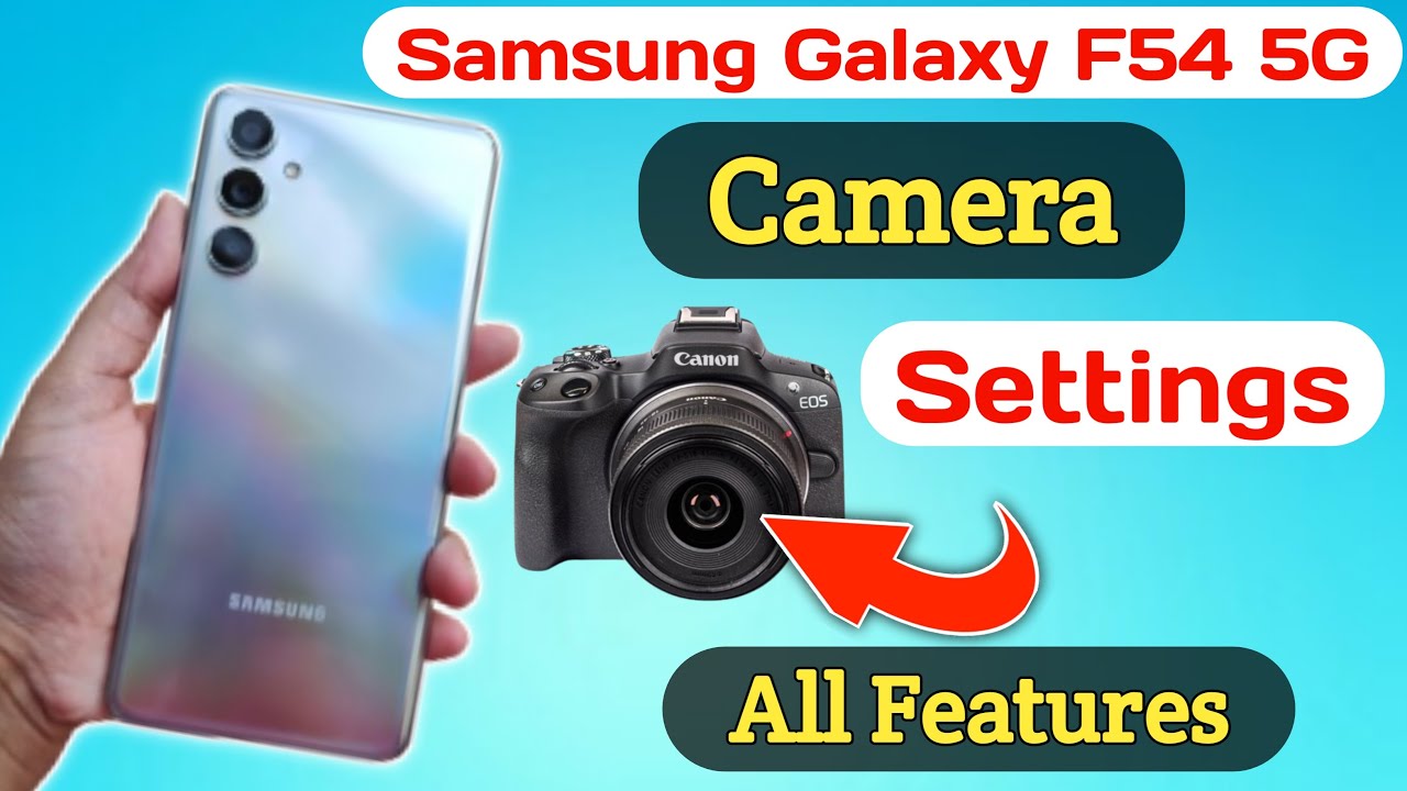 Samsung f54 camera settings/Features | Hidden Tips & Tricks - YouTube
