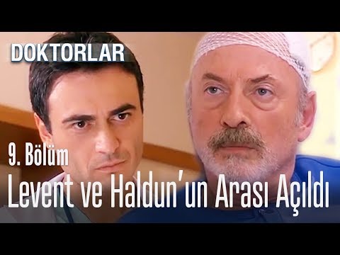 Levent ile Haldun'un arası açıldı - Doktorlar 9. Bölüm
