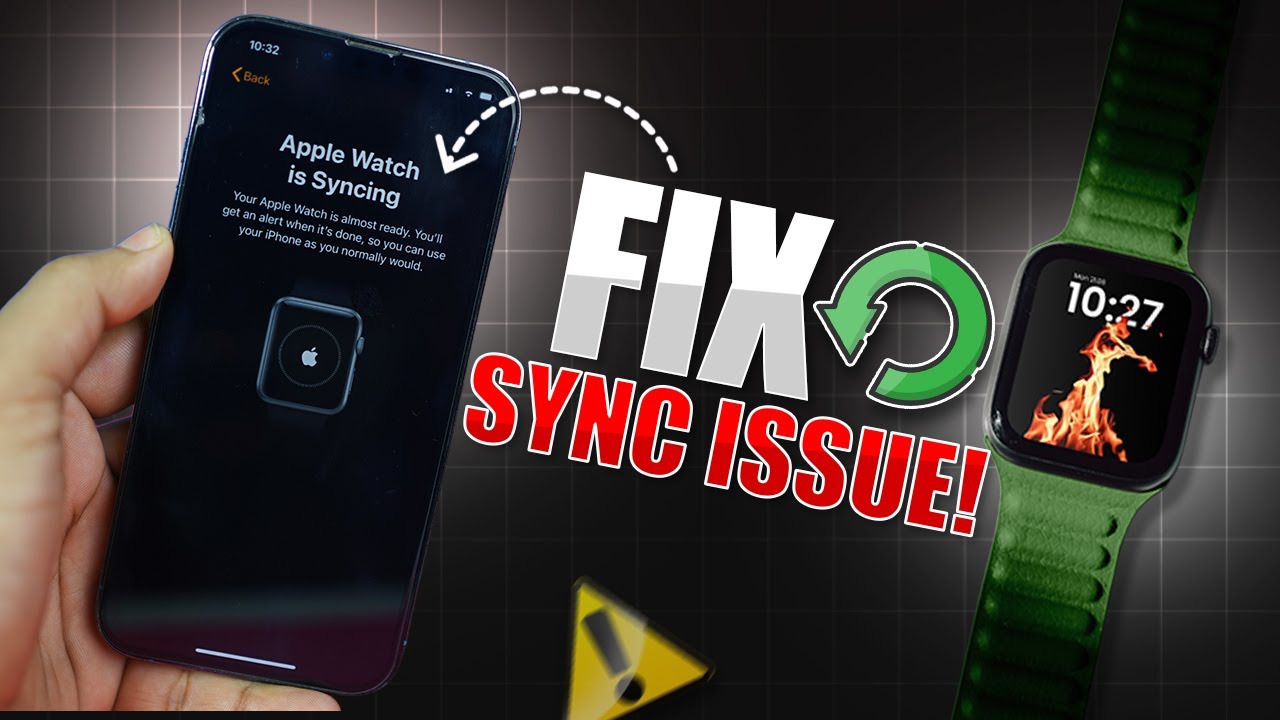Apple Watch Not Syncing with iPhone? Fix It NOW! - YouTube
