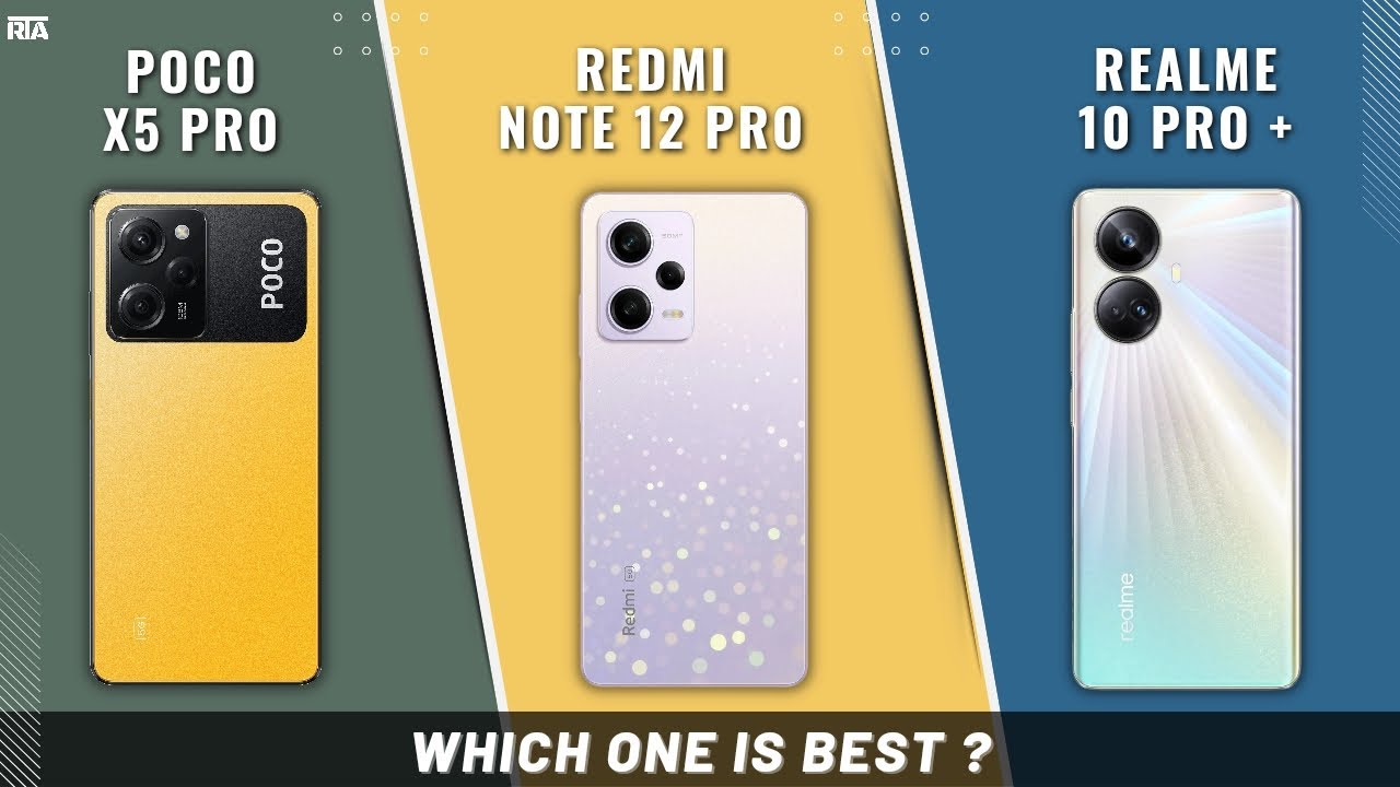 Poco X5 Pro vs Redmi Note 12 Pro vs Realme 10 Pro Plus - YouTube