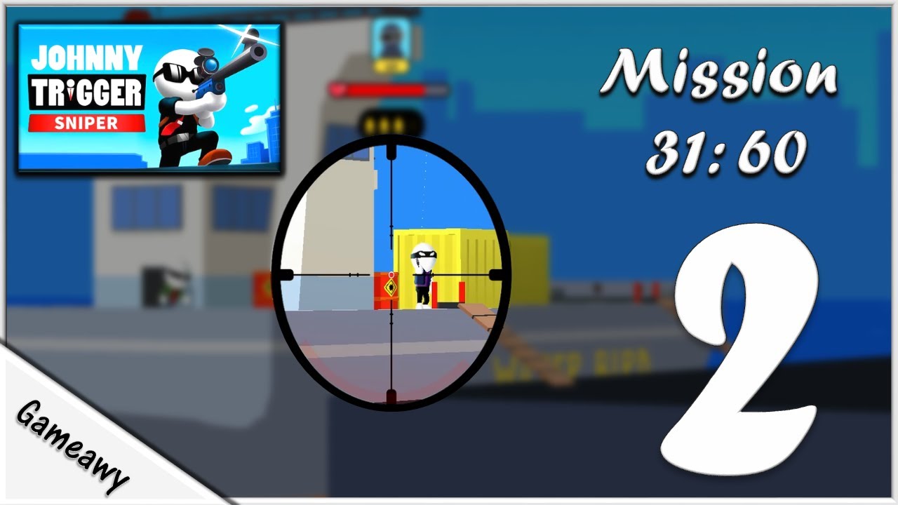 JOHNNY TRIGGER SNIPER Gameplay Walkthrough Part 2 | Missions 31-60 (iOS ...