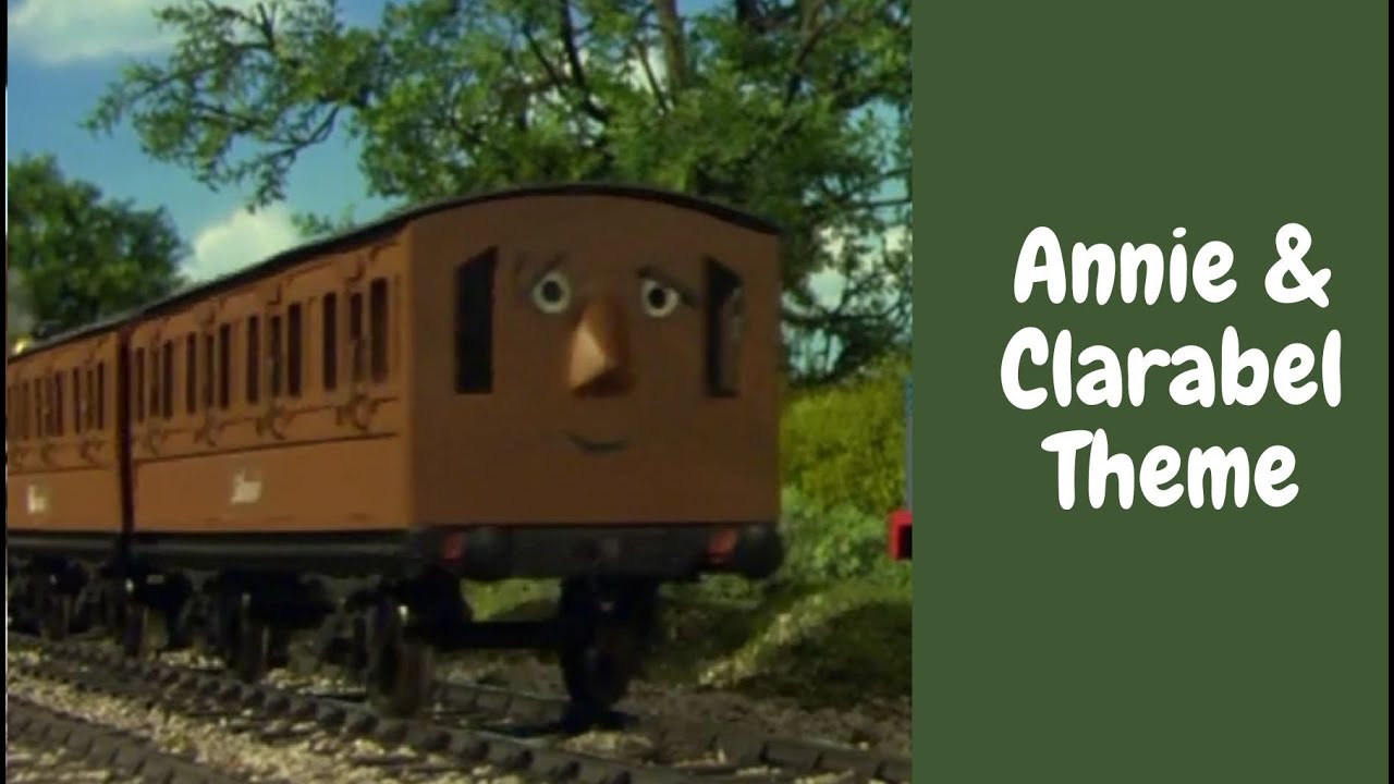 Thomas & Friends | Annie & Clarabel Theme - YouTube