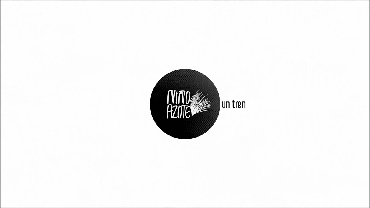 Un Tren - Niño Azote - YouTube