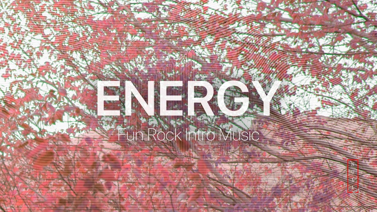 Energy - Fun Rock Intro Music + Download - YouTube