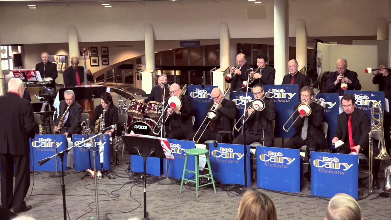 Bob Cary Big Band Tribute - YouTube