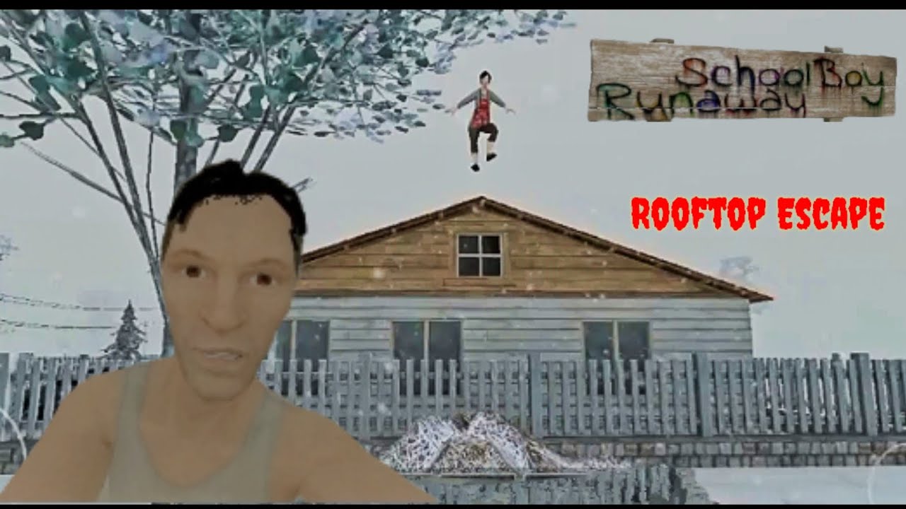 Schoolboy runaway rooftop escape Full gameplay - YouTube