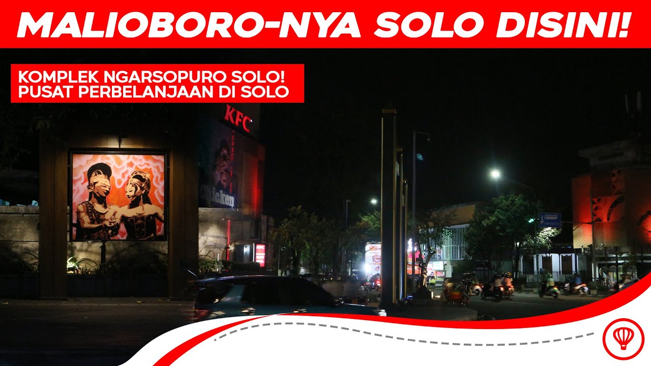 NGARSOPURO NIGHT MARKET SOLO JAWA TENGAH - YouTube