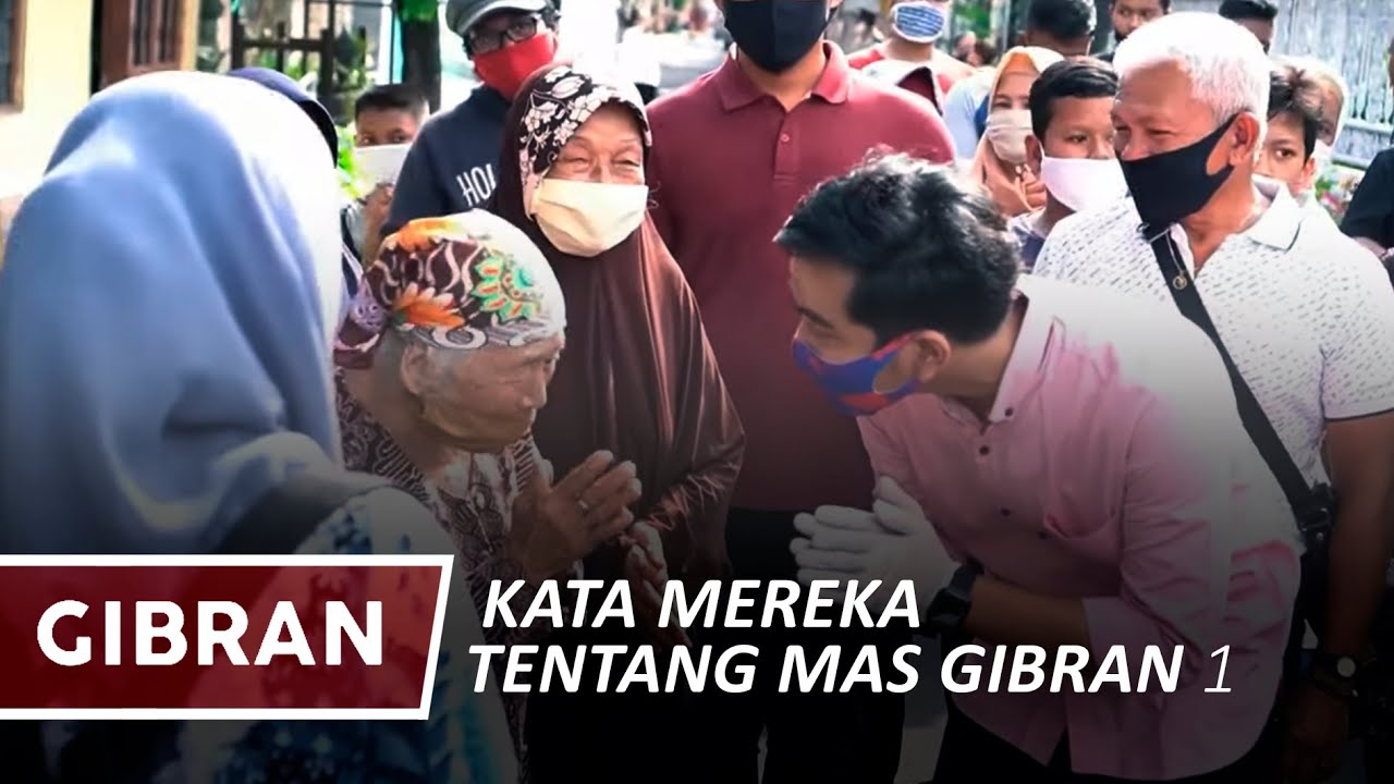 Kata Mereka Tentang Mas Gibran Part 1 - YouTube
