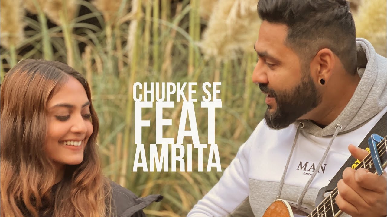 Chupke Se |feat| Amrita - YouTube