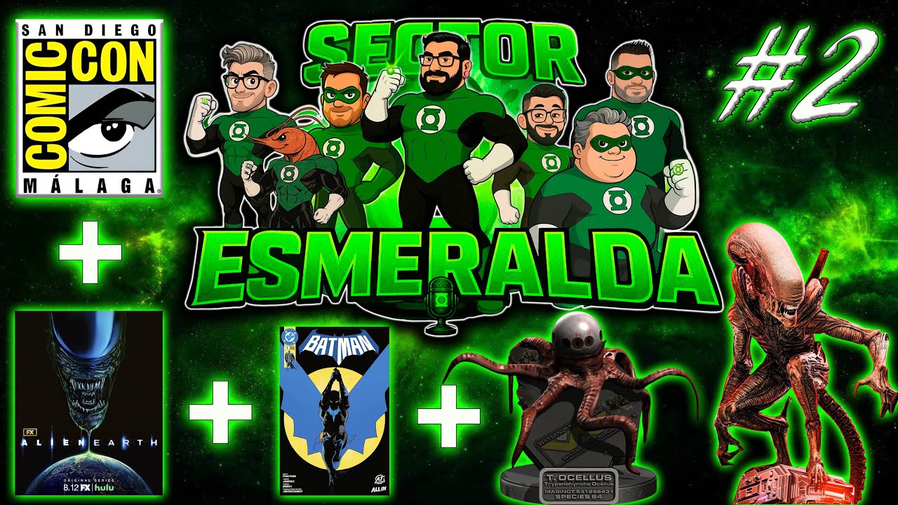 Sector Esmeralda Podcast #2/ STL / Comic Con Malaga en directo / ALIEN Earth / COMICS - YouTube