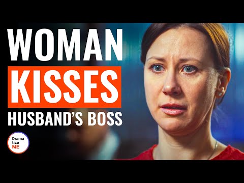 Woman Kisses Husband's Boss | @DramatizeMe