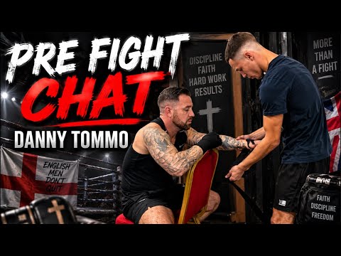 Pre Fight Chat - Danny Tommo