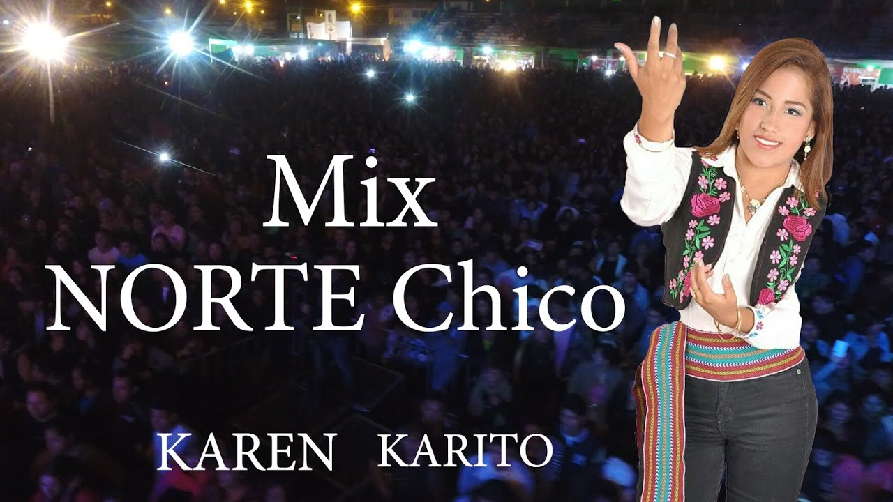 KAREN KARITO / Mix Norte Chico / Concierto Oficial 2023 - YouTube