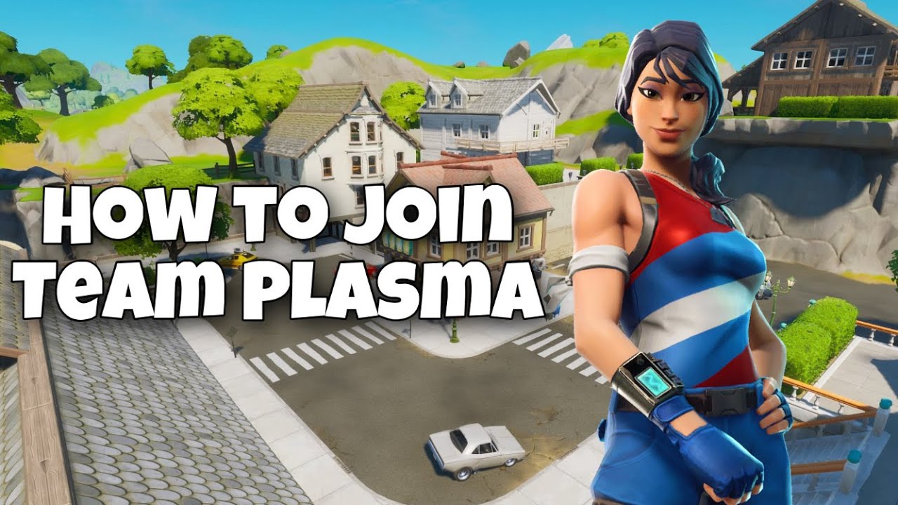 How to Join Team Plasma (Join a Fortnite Team) Na, Eu, Oc - YouTube
