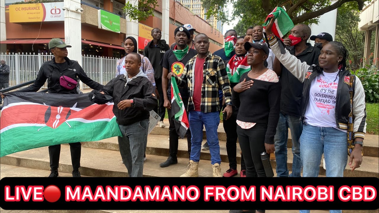 LIVE🔴: MAANDAMANO LIVE FROM NAIROBI CBD - YouTube